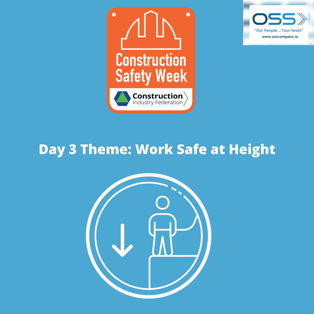 Construction Safety Week 2021- #CIFSafety21 - OSS